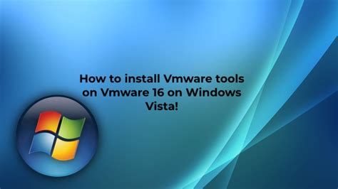 How To Install Vmware Tools On Vmware On Windows Vista YouTube