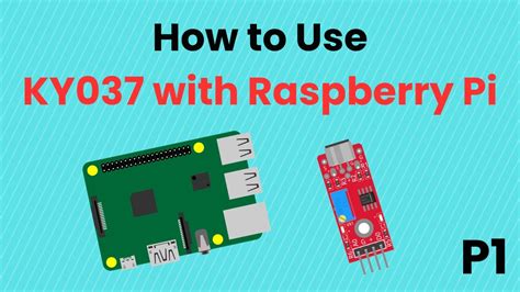 Getting Started With The Ky 037 Sound Sensor And Raspberry Pi