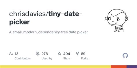 Github Chrisdavies Tiny Date Picker A Small Modern Dependency Free