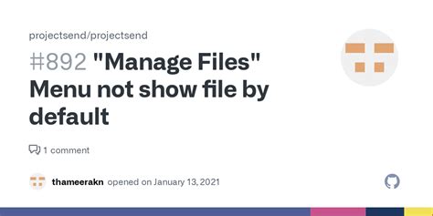 Manage Files Menu Not Show File By Default · Issue 892 · Projectsendprojectsend · Github