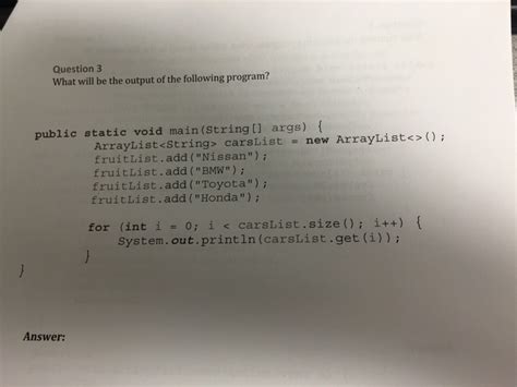 Solved Question 3 What Will Be The Output Of The Following