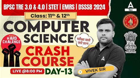 Bpsc Tre 30 40 And Bihar Stet 2024 Computer Science Paper 2 Revision Class By Vivek Pandey Sir