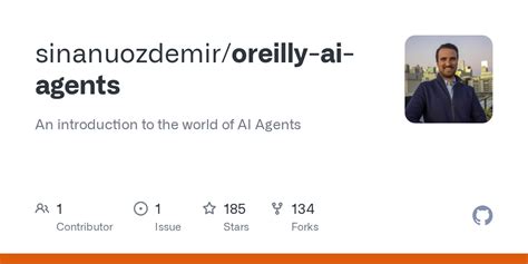 Github Sinanuozdemiroreilly Ai Agents An Introduction To The World