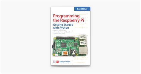 ‎programming the raspberry pi second edition getting started with python by simon monk on