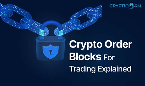 Order Block Crypto For Profitable Day Trading Full Guide