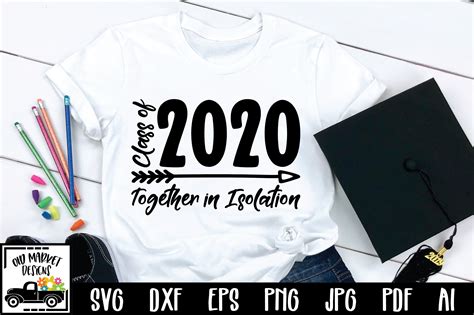 Class Of 2020 Together In Isolation Graphic By Oldmarketdesigns · Creative Fabrica