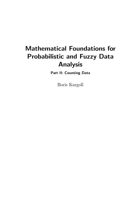 Pdf Mathematical Foundations For Probabilistic And Fuzzy Data Analysis Part Ii Counting Data