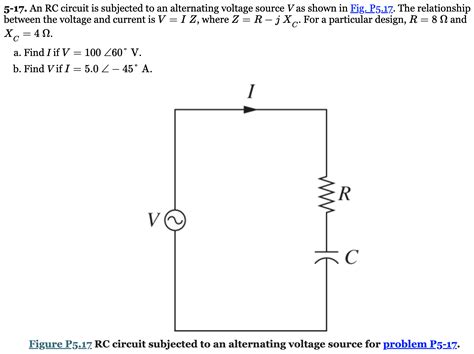 Solved An RC Circuit Is Subjected To An Alternating Chegg Com