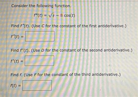 solved find f use c for the constant of the first