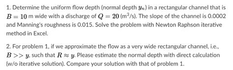 1 determine the uniform flow depth normal depth yn