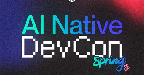 Ai Native Devcon 2025 Spring Edition Alasdair Smith