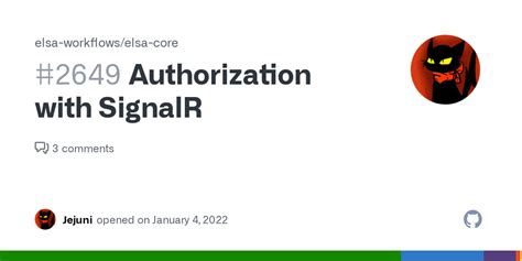 Authorization With Signalr · Issue 2649 · Elsa Workflowselsa Core · Github
