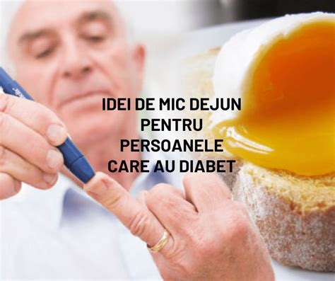 Mic Dejun Pentru Persoanele Care Au Diabet Naturamed
