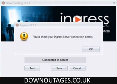 Ingress Down Or Service Outage Check Current Outages And Problems Downoutages Co Uk