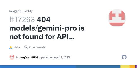 404 Modelsgemini Pro Is Not Found For Api Version V1beta Or Is Not