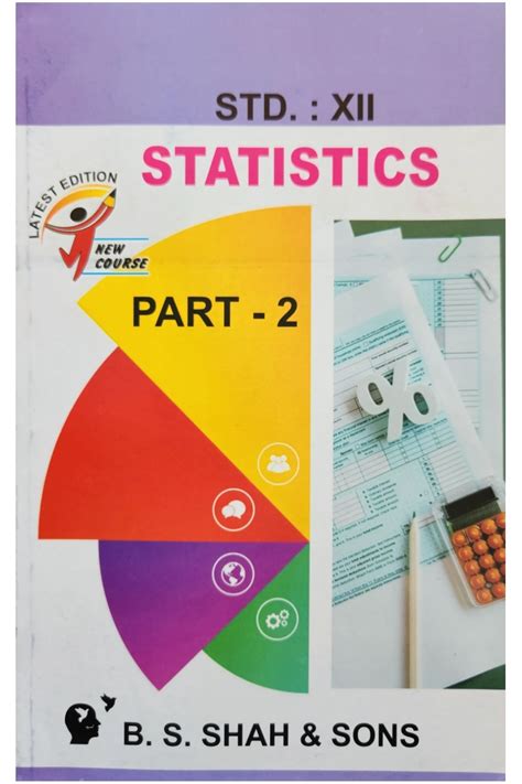 Std GSEB Statistics Part English By BS Shah