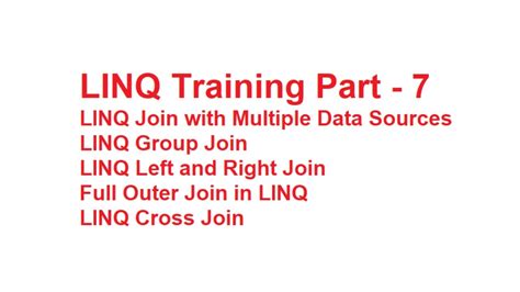 Linq Training Part 7 Linq Join With Multiple Sources Group Join