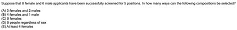 Solved Suppose That Female And Male Applicants Have Been Chegg Com