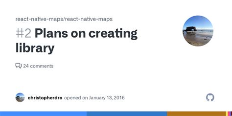 Plans On Creating Library Issue React Native Maps React Native Maps Github
