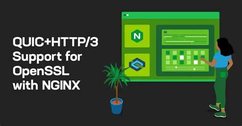 借助 Nginx 实现 Quic3 对 Openssl 的支持 知乎