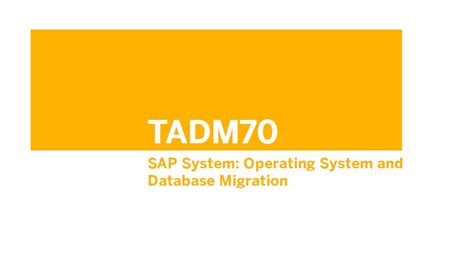 英文版 Sap Basis Pa官方标准教材 Tadm70encol19 Sap System Operating Systemand Database Migration 共308页