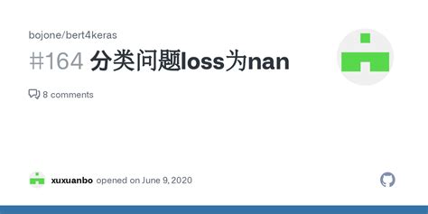 分类问题loss为nan Issue bojone bert keras GitHub