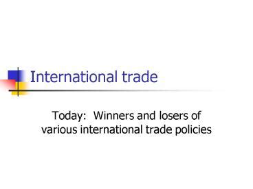 PPT International Trade PowerPoint Presentation Free To Download Id F ZTdhM