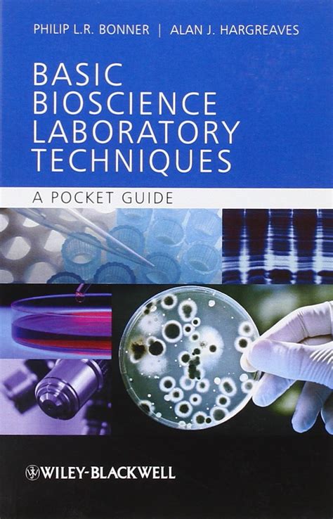 Basic Bioscience Laboratory Techniques A Pocket Guide Bonner Philip