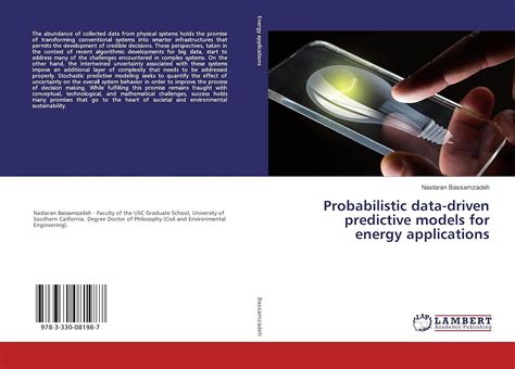 Probabilistic Data Driven Predictive Models For Energy Applications Nastaran Bassamzadeh