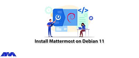 Tutorial Install Mattermost On Debian 11 Neuronvm Blog