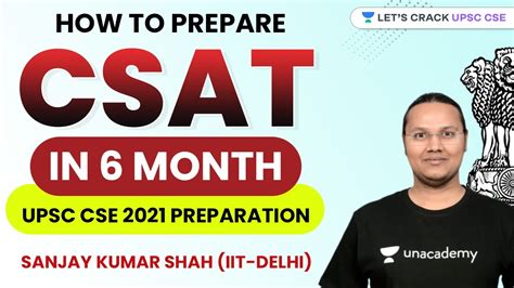 How To Prepare For Csat In 6 Months Upsc Cseias Prelims 2021