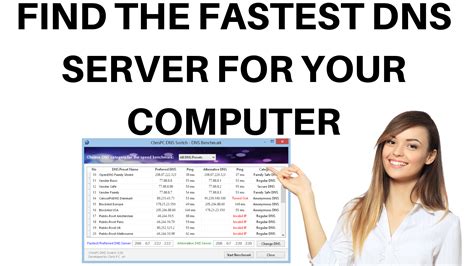 Find The Fastest DNS Server For Your Computer