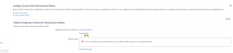 Xray 4986 Error Rendering Test Execution Defects Custom Field When Configuring The Custom