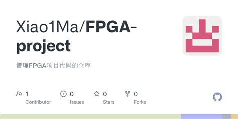 Github Xiao1ma Fpga Project 管理fpga项目代码的仓库