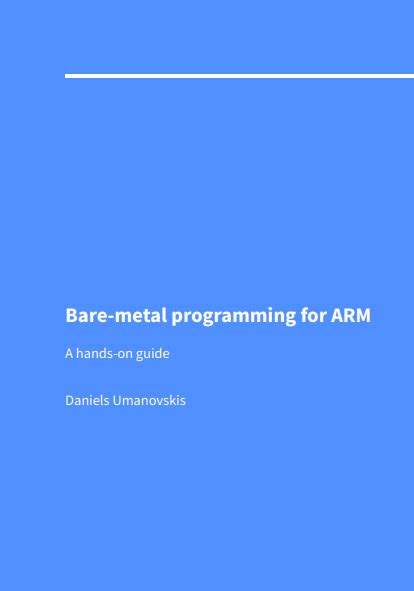 Bare Metal Programming For Arm Free Ebooks Of It Booksofall