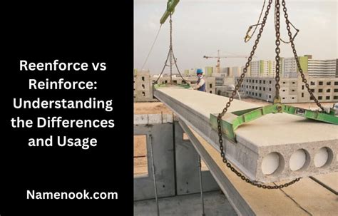Top 5 Best Reenforce Vs Reinforce Understanding The Differences And Usage
