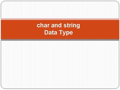 Char And String Data Type Char Data Type