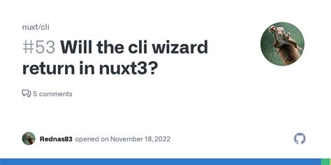 Will The Cli Wizard Return In Nuxt3 · Issue 53 · Nuxtcli · Github