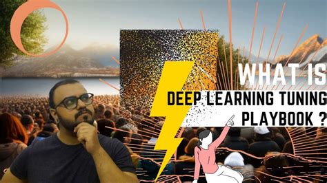 What Is Deep Learning Tuning Playbook Youtube