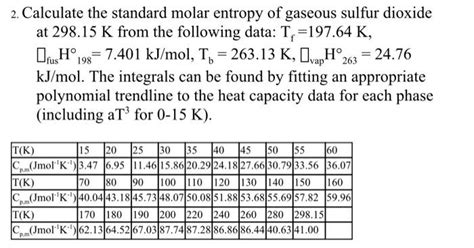 solved 2 calculate the standard molar entropy of gaseous