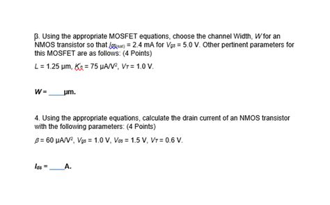 Solved β using the appropriate MOSFET equations choose the Chegg