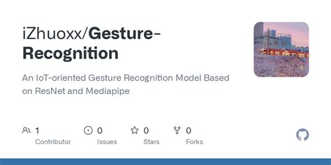 Github Izhuoxxgesture Recognition An Iot Oriented Gesture