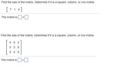 Solved Find The Size Of The Matrix Determine If It Is A