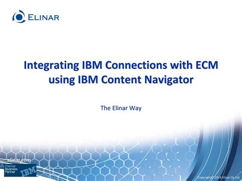 integrating ibm connections with ecm using ibm content navigator ppt