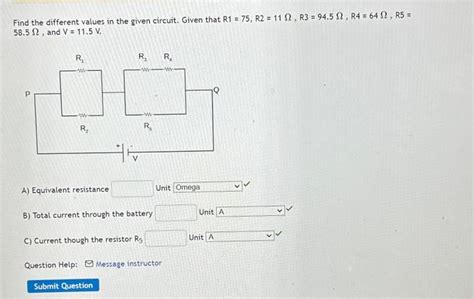 Solved Find The Different Values In The Given Circuit Given