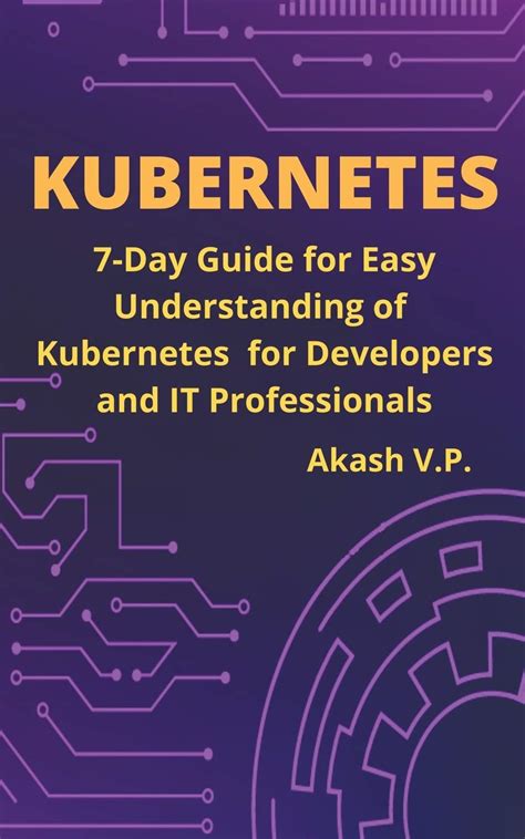 Buy Kubernetes Handbook 7 Day Guide For Easy Understanding Of