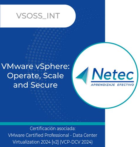 Vsossint Vmware Vsphere Operate Scale And Secure Netec