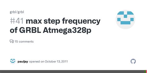 Max Step Frequency Of Grbl Atmega328p · Issue 41 · Grblgrbl · Github