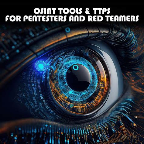 Osint Tools And Ttps For Pentesters And Red Teamers W48 Pentestmag