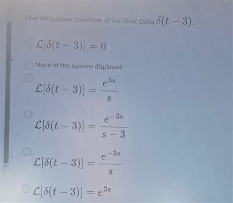 Solved Find The Laplace Transform Of The Dirac Delta